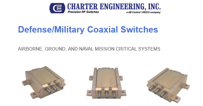 Charter Engineering Offers RF Electromechanical Switches for Defense ...